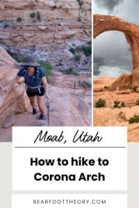 How to Hike the Corona Arch Trail in Moab – Bearfoot Theory