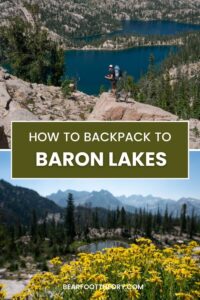 Trail Guide: Backpacking to Baron Lakes in Idaho from Redfish Lake ...
