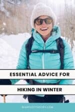 25 Winter Hiking Tips for Staying Warm and Safe in the Snow – Bearfoot ...