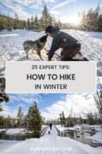 25 Winter Hiking Tips for Staying Warm and Safe in the Snow – Bearfoot ...