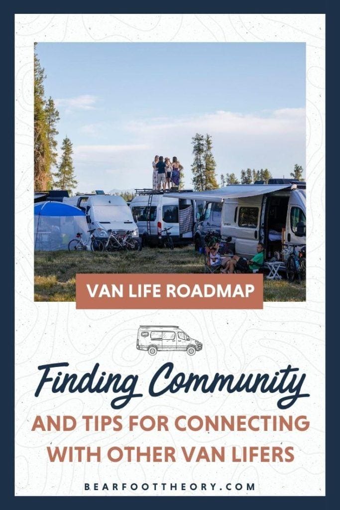 Building A Van Life Community On The Road – Bearfoot Theory