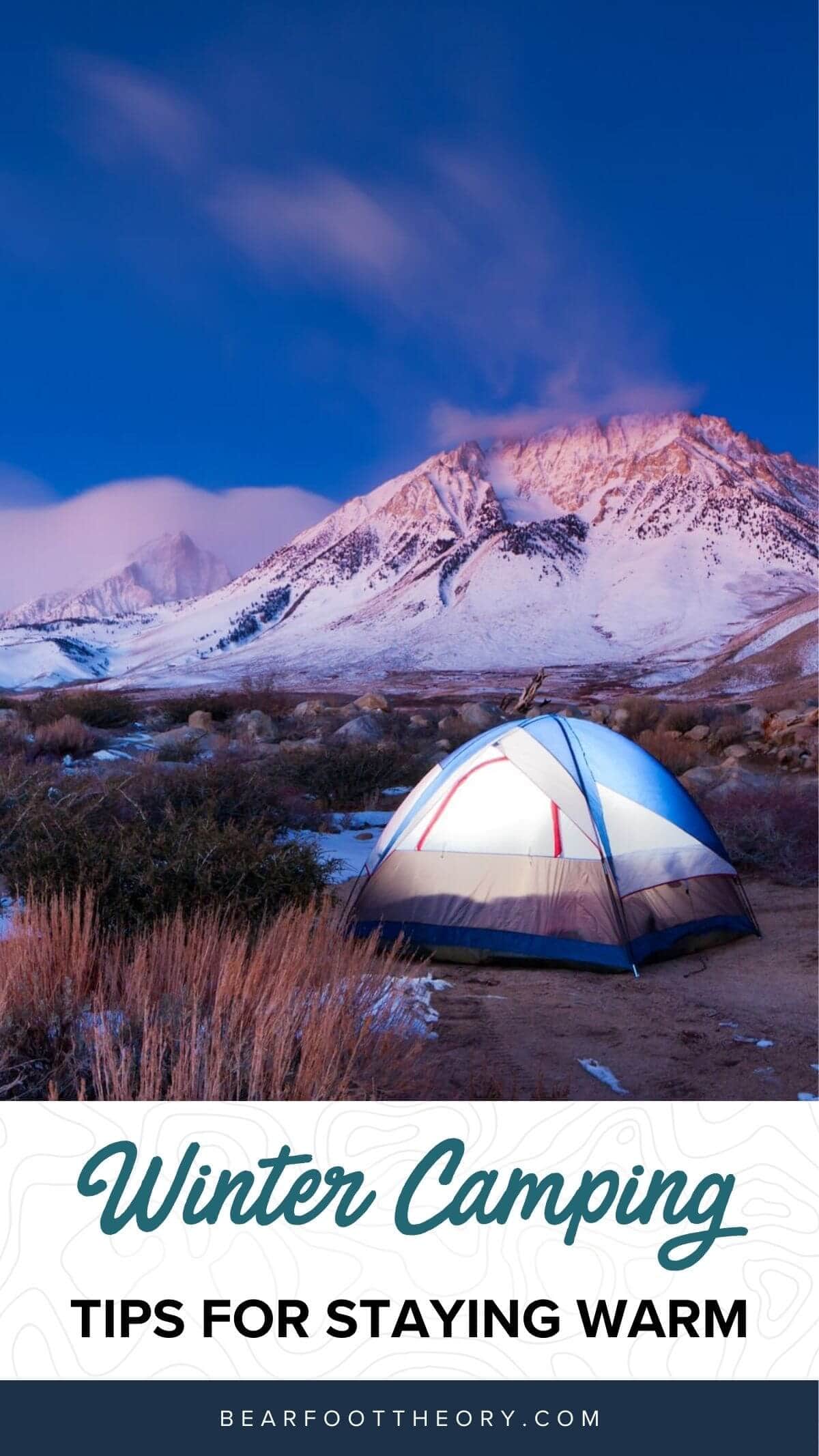 Cold Weather Camping: Tips for Staying Warm this Winter – Bearfoot Theory