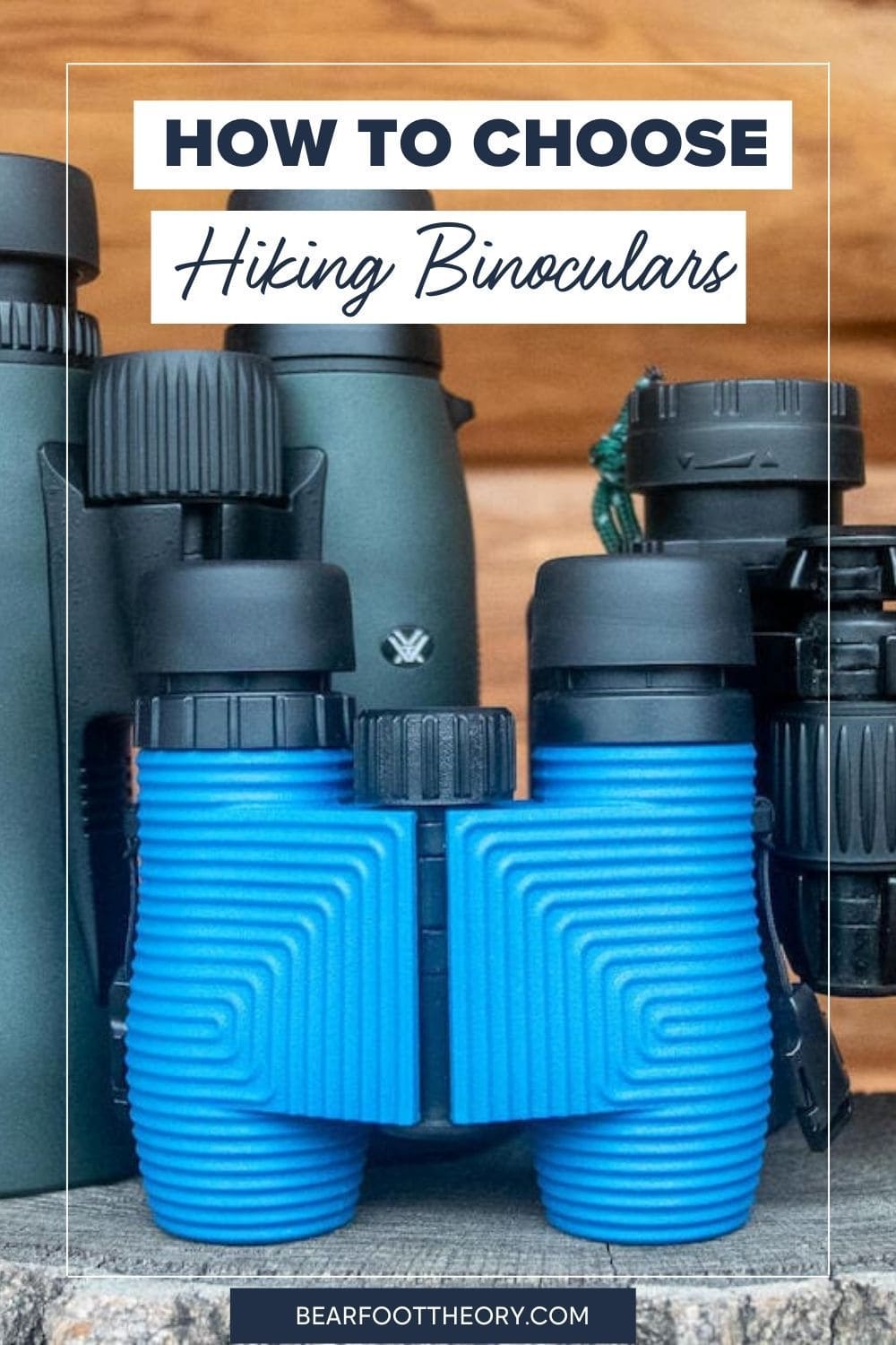 Best Hiking Binoculars & How to Choose The Right Pair – Bearfoot Theory