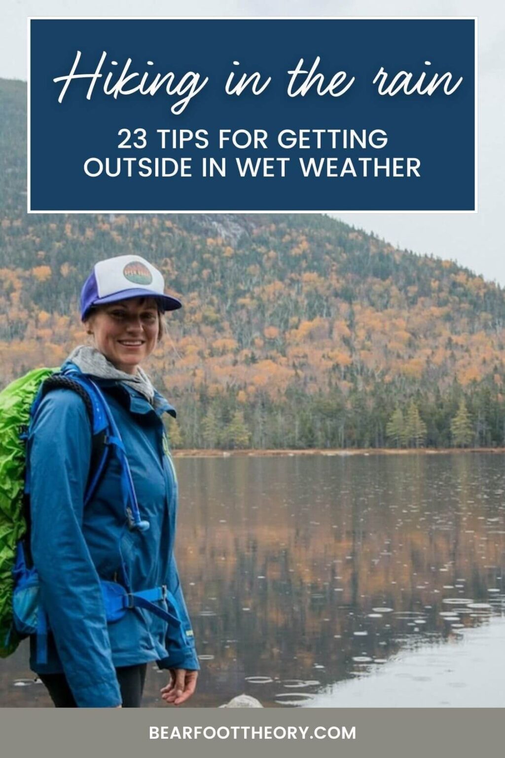 23 Tips For Hiking In The Rain: How To Stay Dry and Comfortable ...