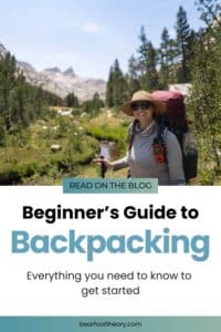 Backpacking 101 for Beginners: My Tips for Your First Trip – Bearfoot ...