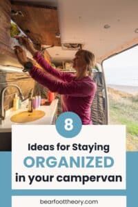 8 Camper Van Organization and Storage Ideas – Bearfoot Theory