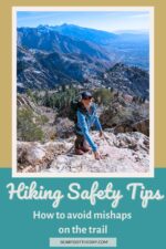 22 Hiking Safety Tips Every Hiker Should Know – Bearfoot Theory