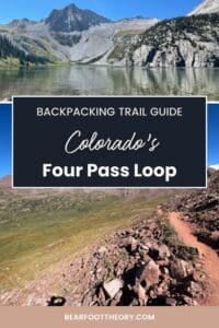 Backpacking the Four Pass Loop in Colorado's Maroon Bells: Permits ...