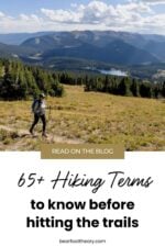 65+ Essential Hiking Terms You Need to Know (A-Z Glossary) – Bearfoot ...