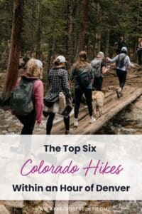 6 Best Hikes Within One Hour of Denver – Bearfoot Theory