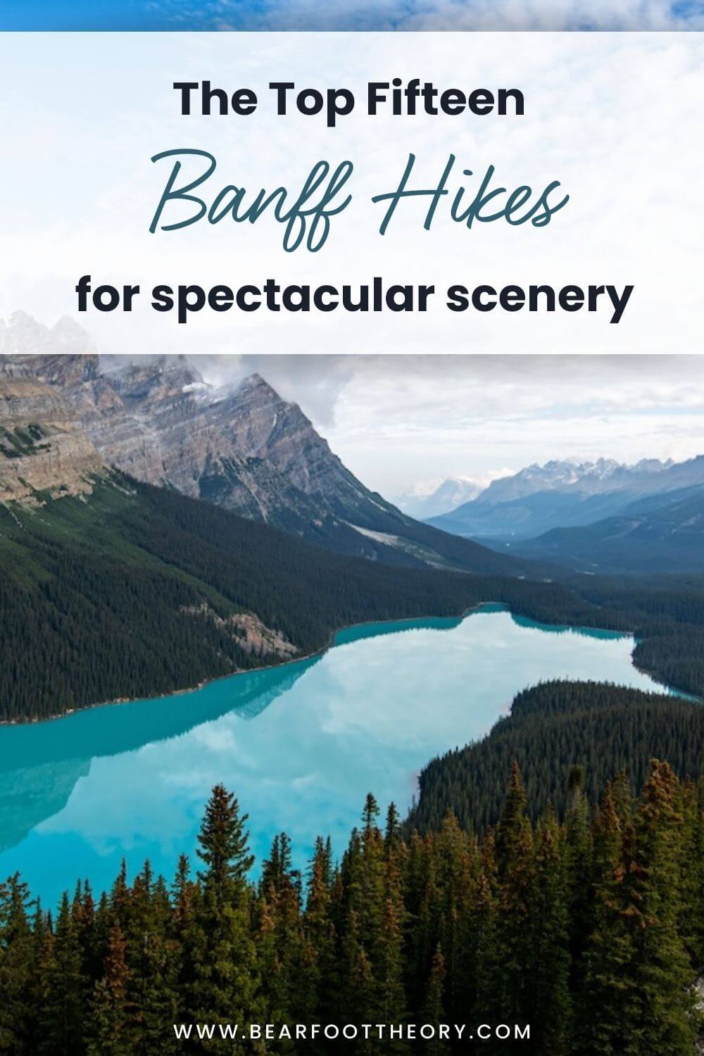 15 Best Hikes in Banff National Park For Spectacular Scenery