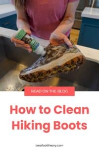How To Clean Your Hiking Boots: Step-by-Step Instructions – Bearfoot Theory