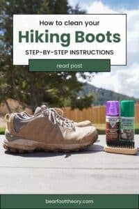 How To Clean Your Hiking Boots: Step-by-Step Instructions – Bearfoot Theory